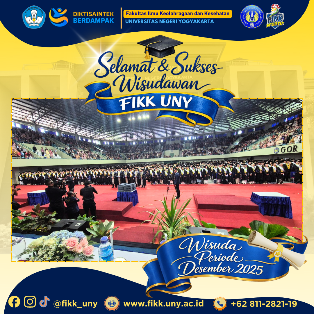 FIKK UNY Ucapkan Selamat dan Sukses kepada 120 Wisudawan Periode 23 ...