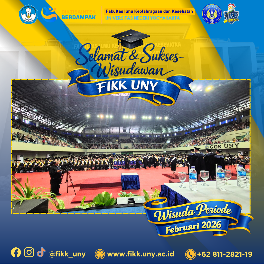 144 Wisudawan FIKK UNY Resmi Dikukuhkan pada Wisuda 11 Februari 2026 di ...